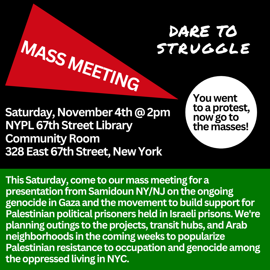 11/4/23 Mass Meeting – Dare to Struggle